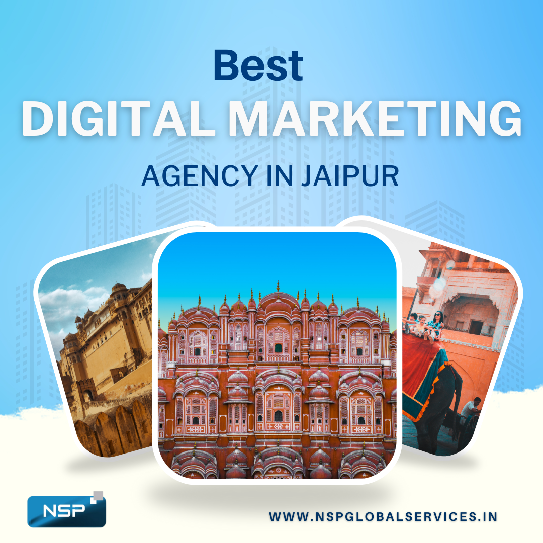 Best Digital Marketing Services in Jaipur for SaaS Success » NSP Global Services